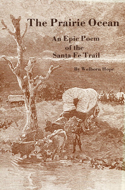 The Prairie Ocean:An Epic Poem of the Santa Fe Trail - the OHS store